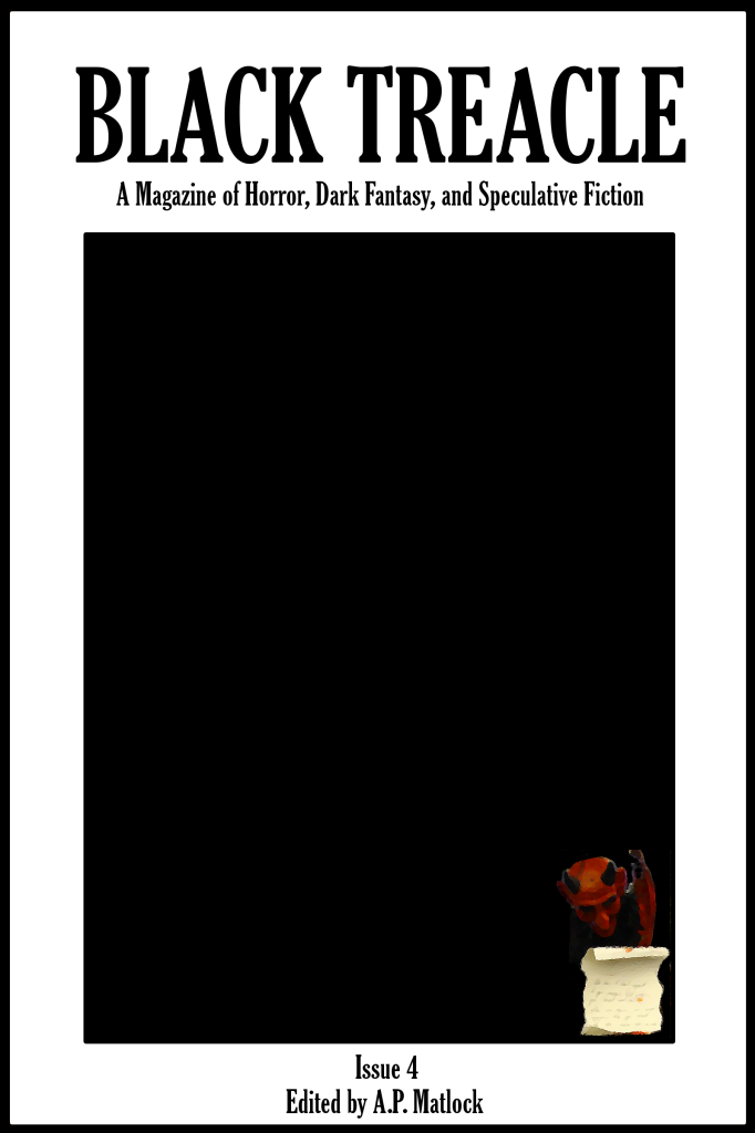 August 2013 Issue 4 Table Of Contents Black Treacle august-2013-issue-4-table-of-contents-black-treacle